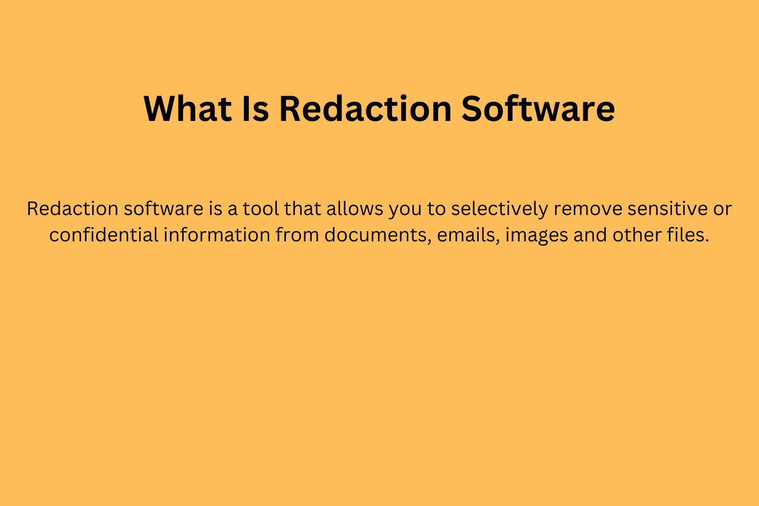 What Is Redaction Software For Redacting